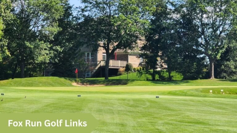 Fox Run Golf Links – Premier Golf Destination for All Skill Levels